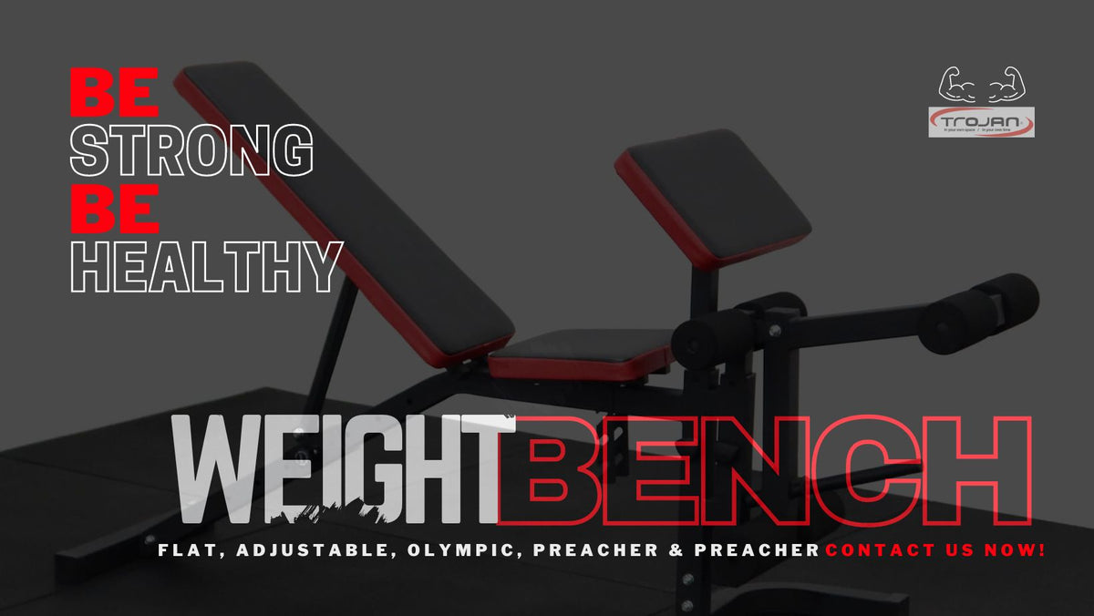 Things to Consider Before Buying a Weight Bench | Trojan Fitness